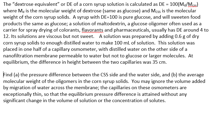 The 'dextrose equivalent" or DE of a corn syrup | Chegg.com