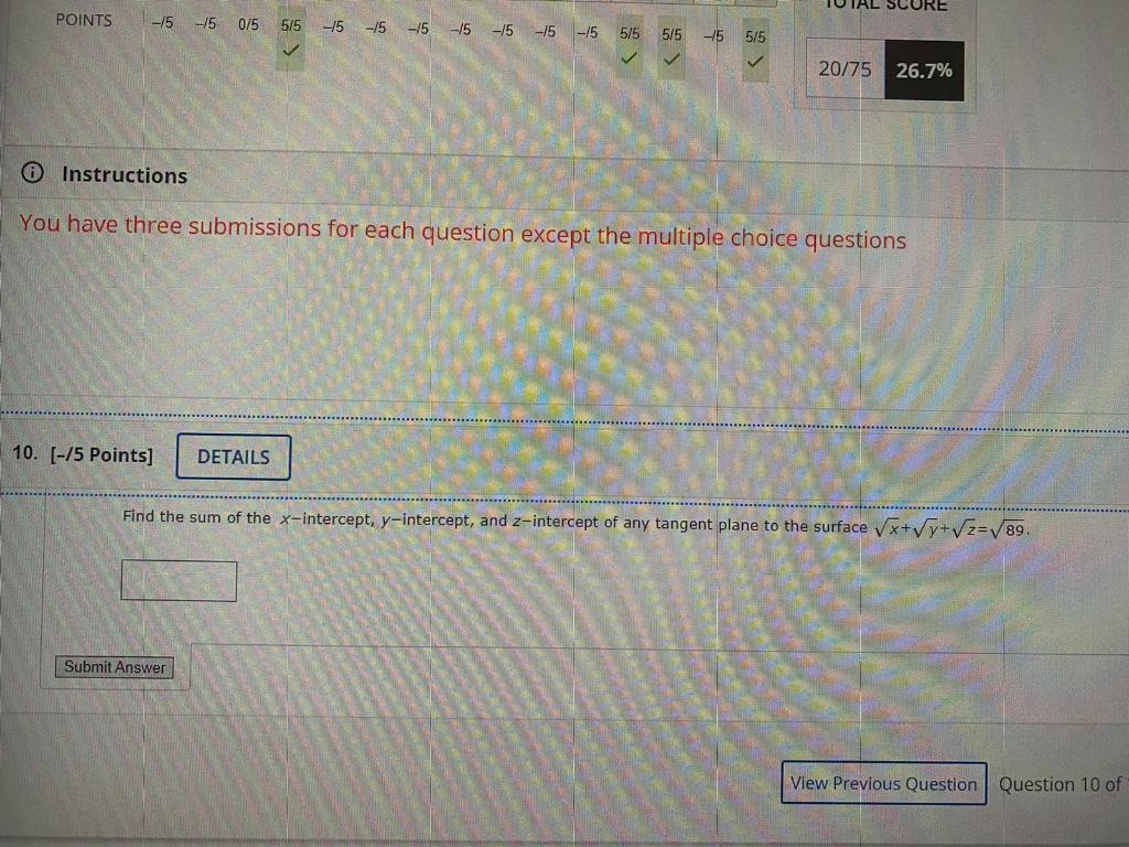 Solved You have three submissions for each question except | Chegg.com
