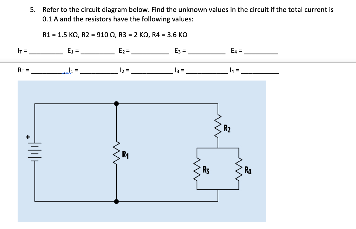 Solved 5. Refer to the circuit diagram below. Find the | Chegg.com