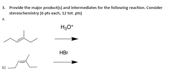 Solved I need help with my OChem practice exam, it's due at | Chegg.com