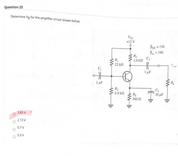 Solved Question 25 Determine Vg for the amplifier circult | Chegg.com