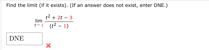 Solved Find the limit (if it exists). (If an answer does not | Chegg.com