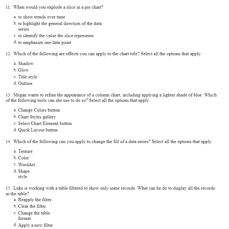 Solved 10. With a , you can emphasize one data point by | Chegg.com