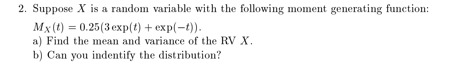 Solved 2. Suppose X is a random variable with the following | Chegg.com