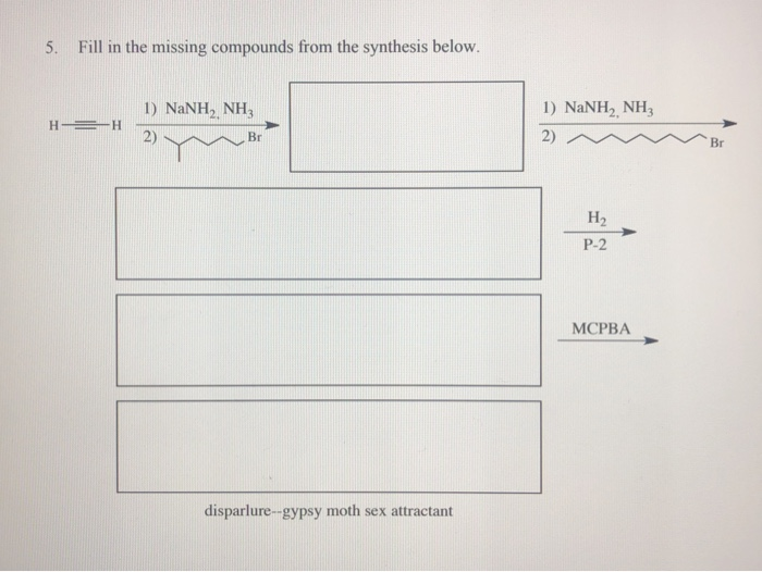 Solved 5. Fill in the missing compounds from the synthesis | Chegg.com