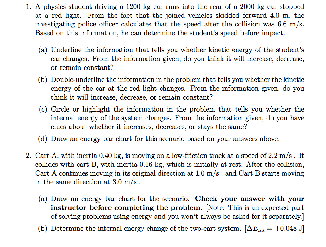 Solved 1. A physics student driving a 1200 kg car runs into | Chegg.com