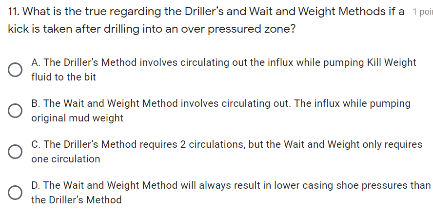 Solved 11. What is the true regarding the Driller's and Wait | Chegg.com