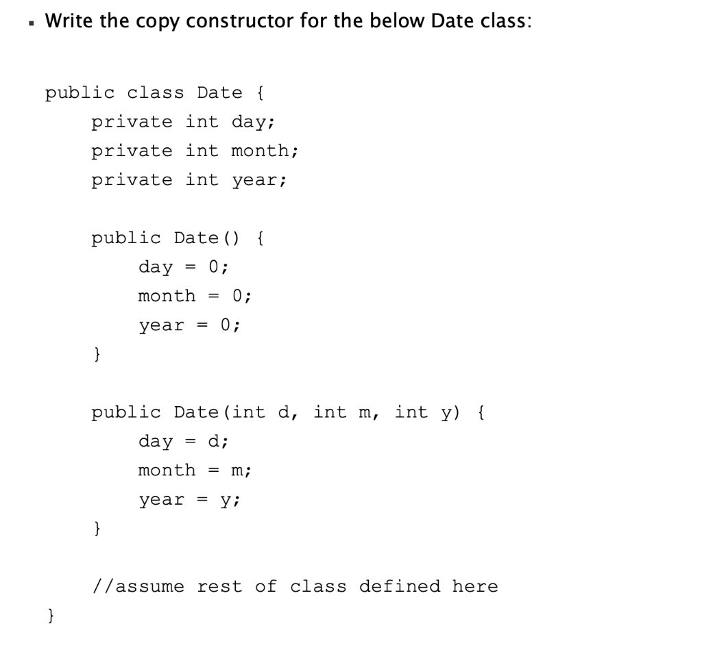 Solved . Write the copy constructor for the below Date | Chegg.com
