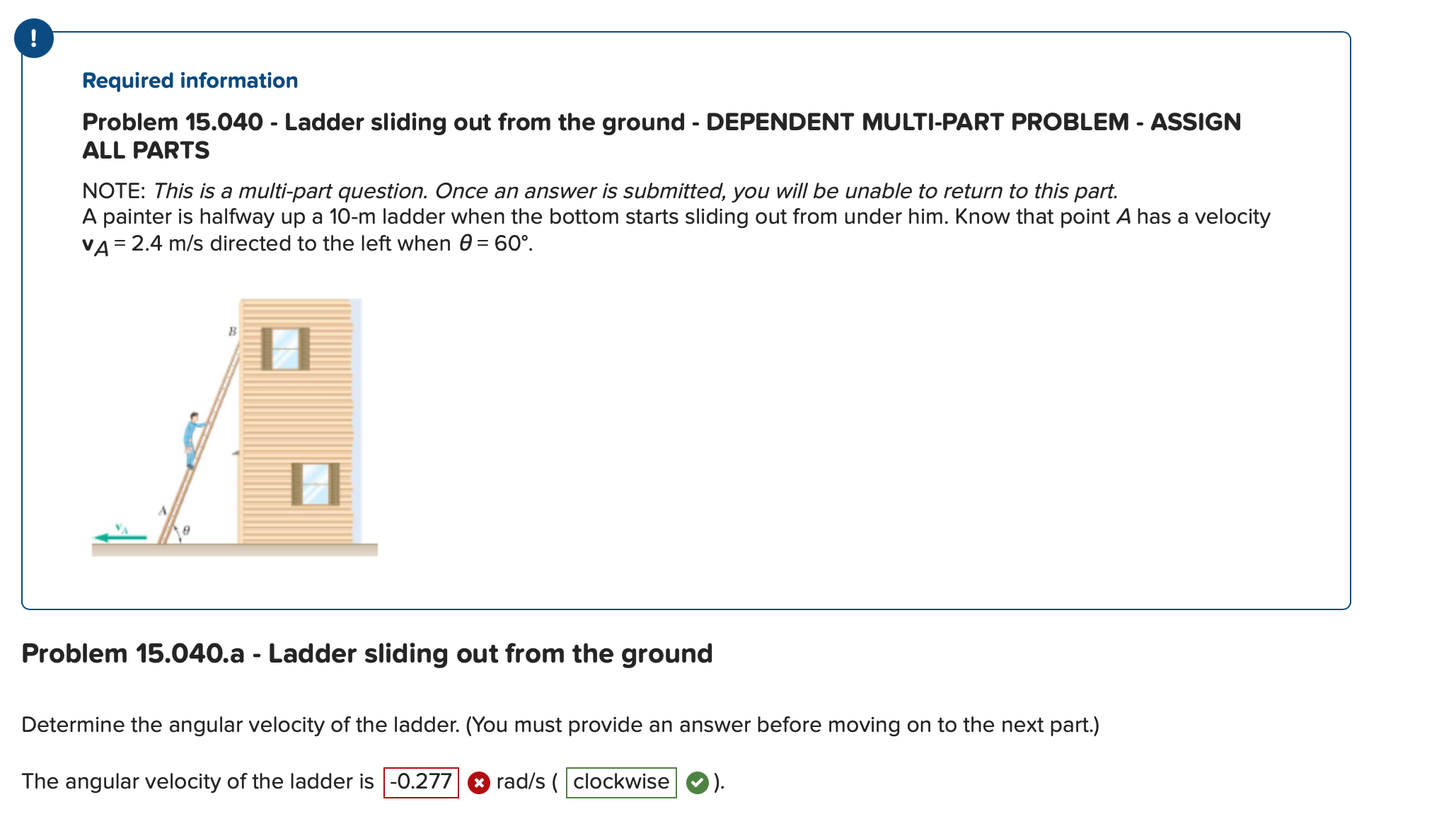 Solved Required informationProblem 15.040 - ﻿Ladder sliding | Chegg.com