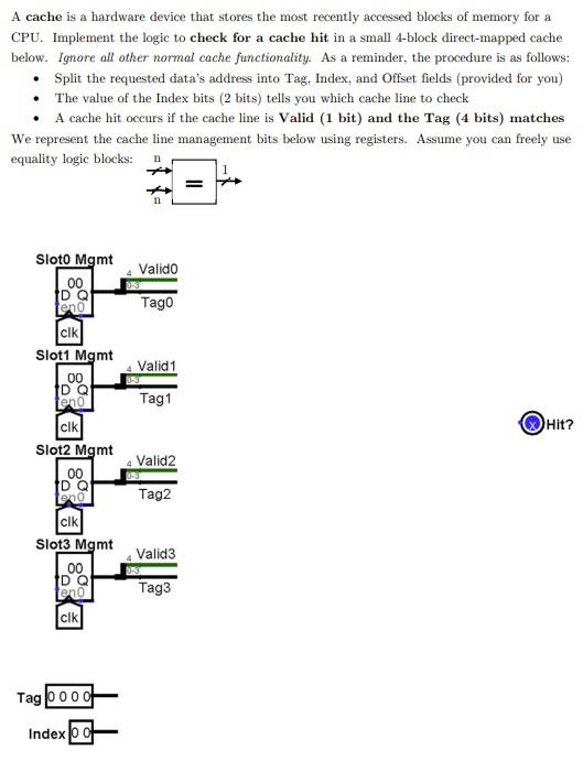 A cache is a hardware device that stores the most | Chegg.com