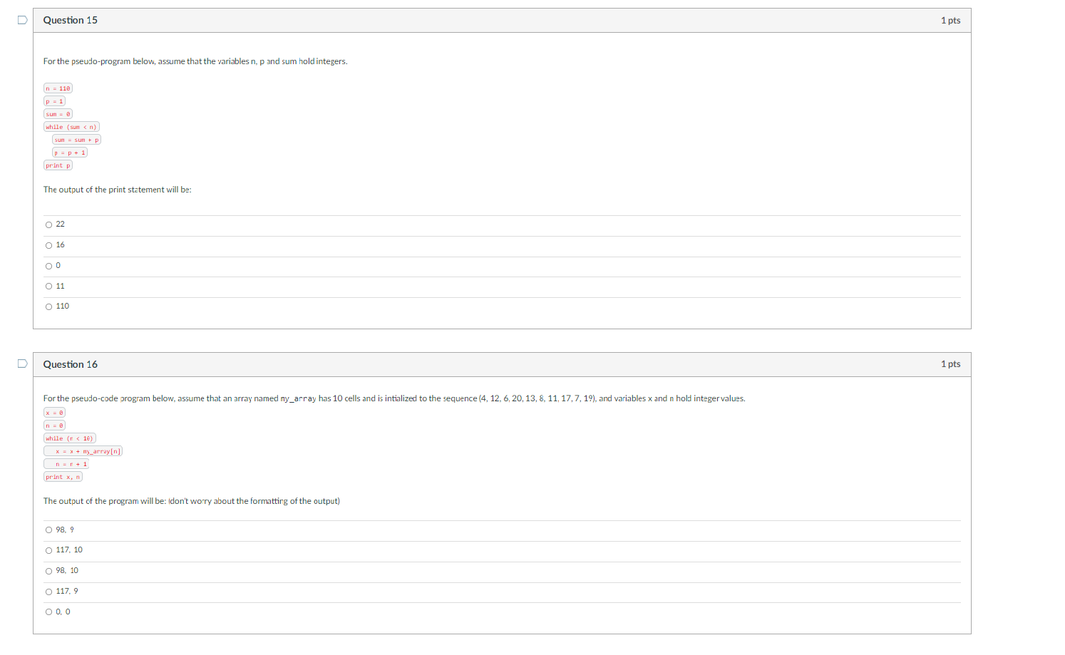 Solved D Question 15 1 pts For the pseudo-program below, | Chegg.com