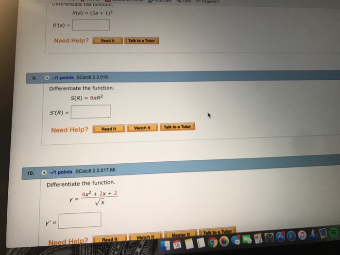 Solved Differentiate the function R(a) = (2a + 1)^2 R'(a) | Chegg.com
