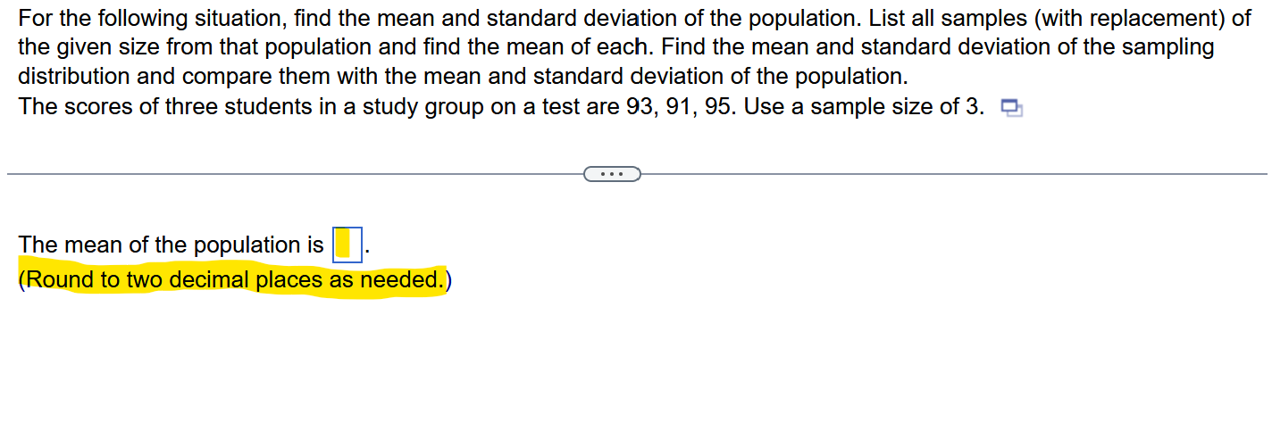 Solved For the following situation, find the mean and | Chegg.com