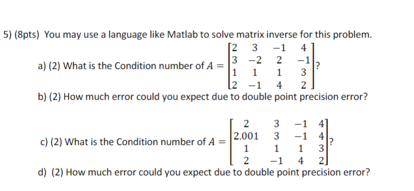 Solved (8pts) You may use a language like Matlab to solve | Chegg.com