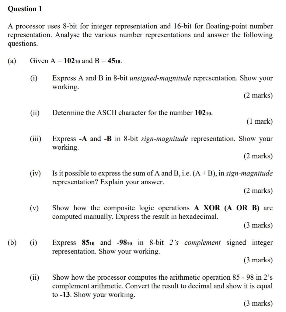 Solved Question 1 A processor uses 8-bit for integer | Chegg.com