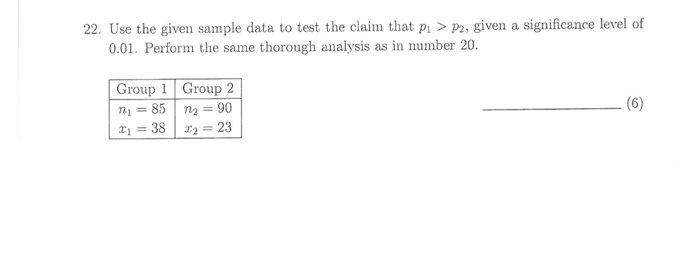 Solved 22 Use The Given Sample Data To Test The Claim That