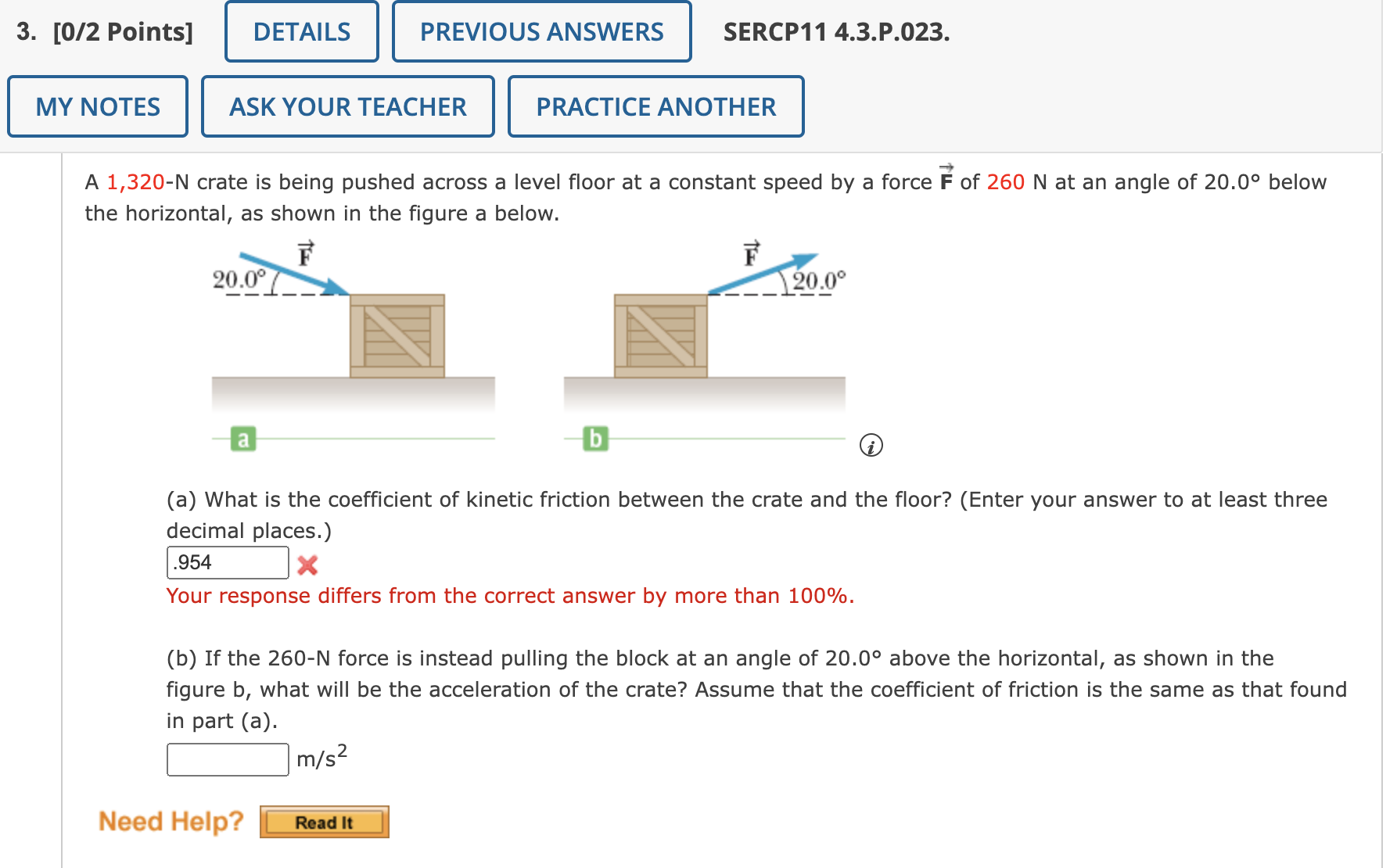 [Solved]: 1,320N crate is being pushed across a level floor