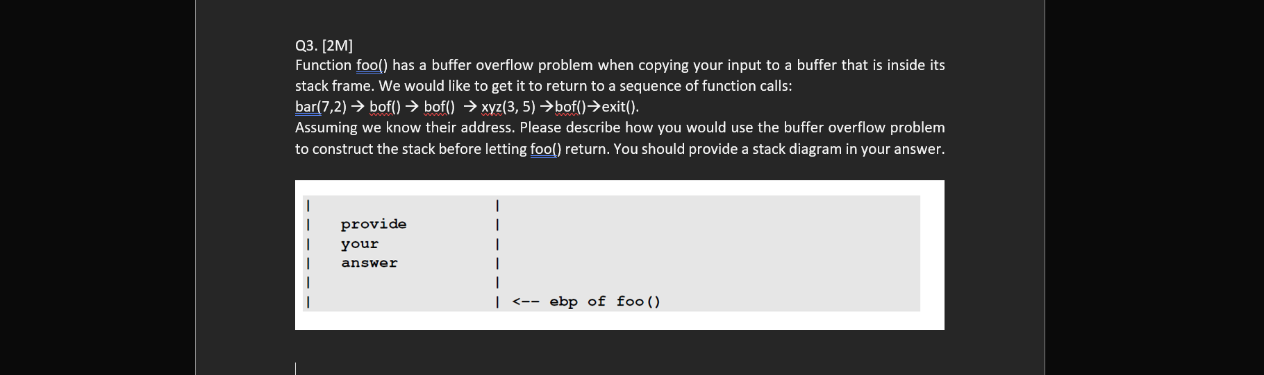 Q3. [2M] Function fool) has a buffer overflow problem | Chegg.com