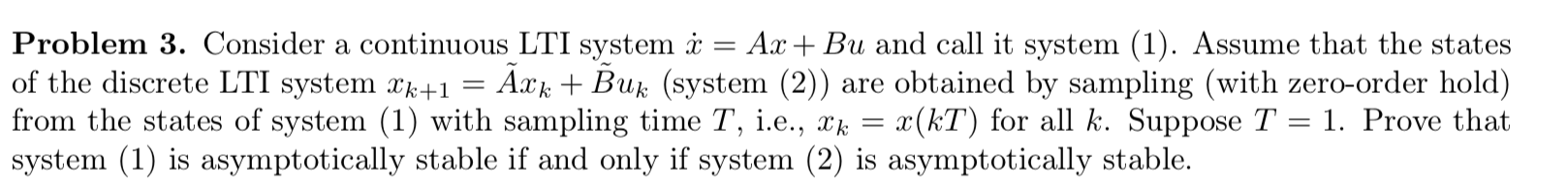 Problem 3 Consider A Continuous Lti System I Ax