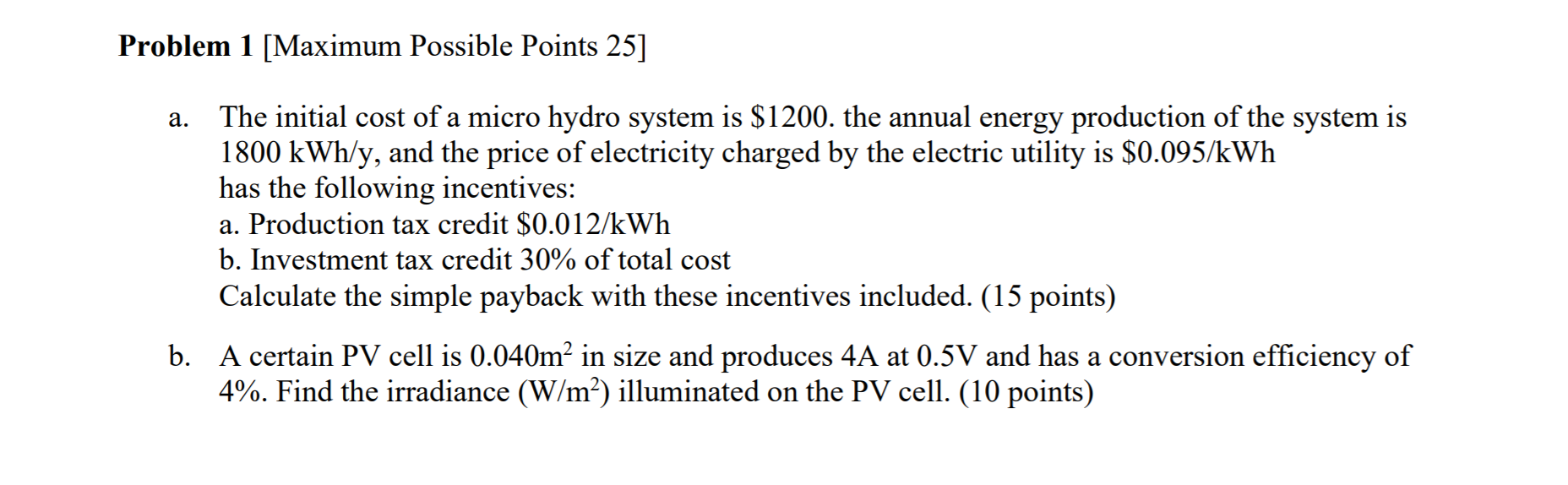 Solved Problem 1 [Maximum Possible Points 25] a. The initial | Chegg.com