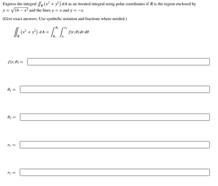 Solved Express the integral ∬R(x2+y2)dA as an iterated | Chegg.com