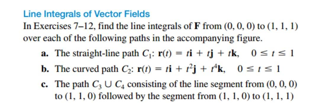Solved Line Integrals of Vector Fields In Exercises 7-12, | Chegg.com