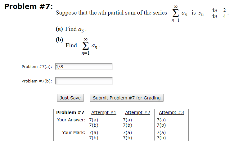 Solved Problem #7: Suppose that the nth partial sum of the | Chegg.com