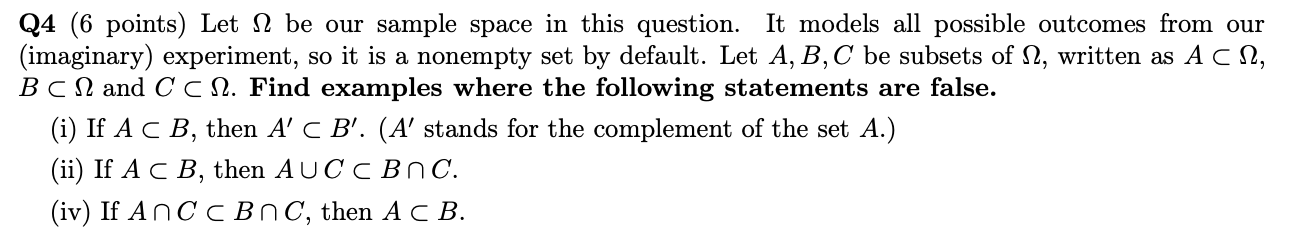 Solved Q4 (6 points) Let 2 be our sample space in this | Chegg.com