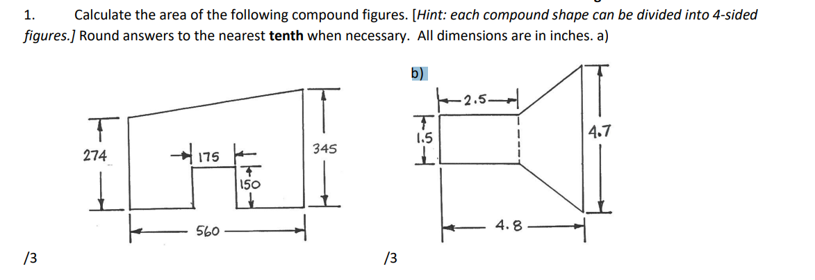 Solved 1. Calculate the area of the following compound | Chegg.com
