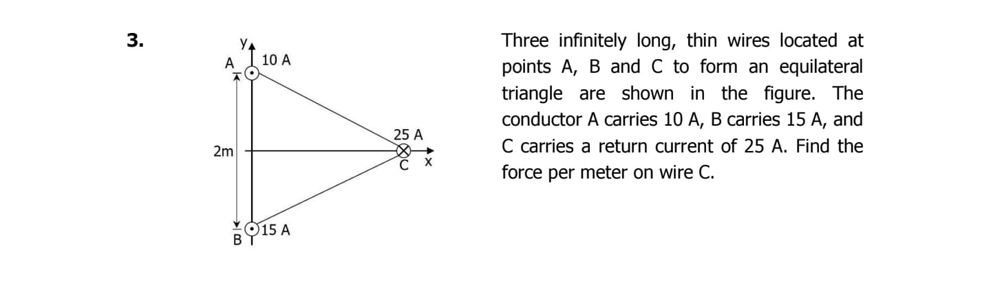 Solved 3.Three infinitely long, thin wires located at points | Chegg.com
