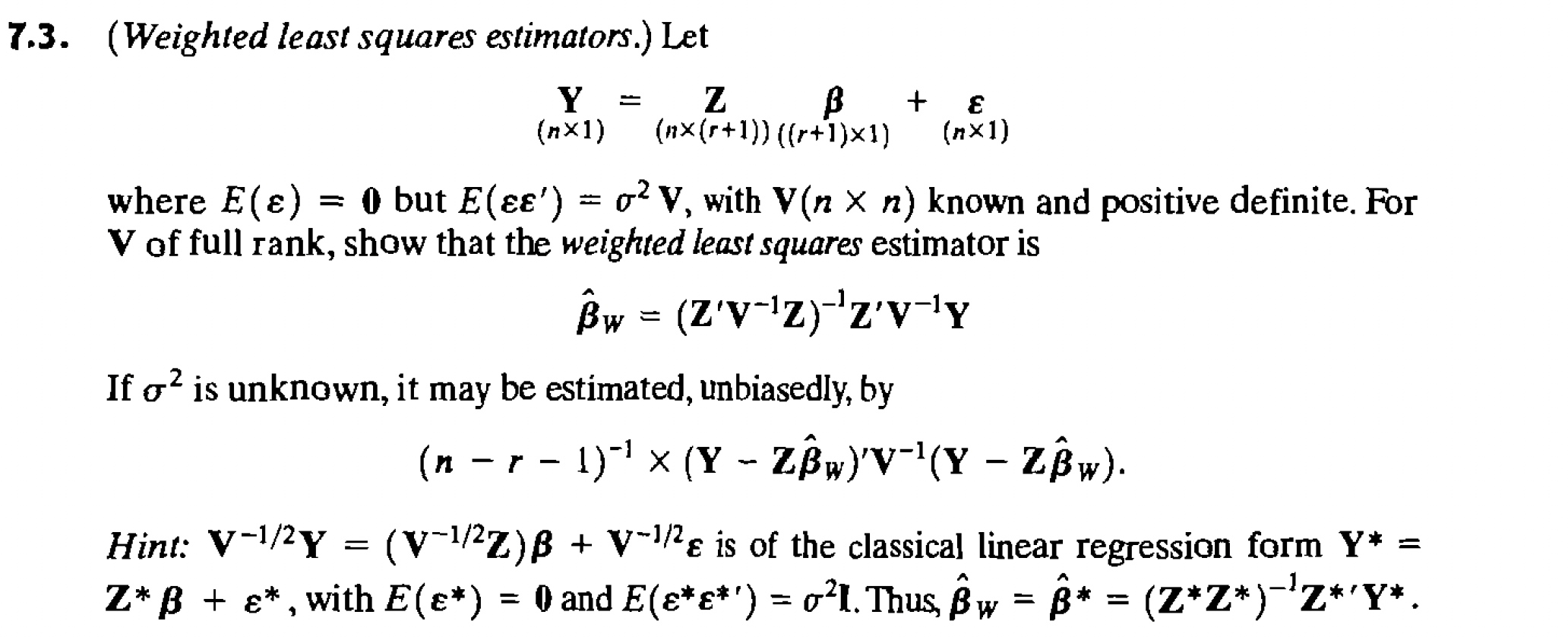 Solved 7.3. (Weighted least squares estimators.) Let | Chegg.com