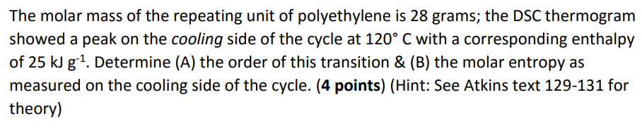 Solved The molar mass of the repeating unit of polyethylene | Chegg.com