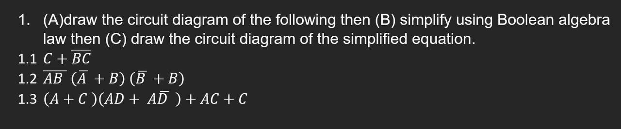 Solved 1. (A)draw the circuit diagram of the following then | Chegg.com