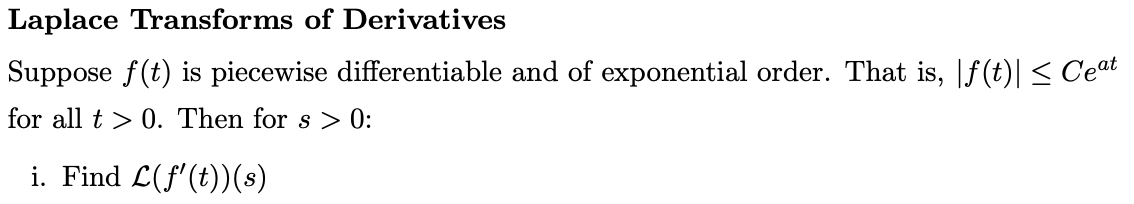 Solved Laplace Transforms of Derivatives Suppose f(t) is | Chegg.com