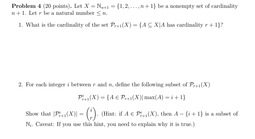 Solved Problem 4 (20 points). Let X=Nn+1={1,2,…,n+1} be a | Chegg.com