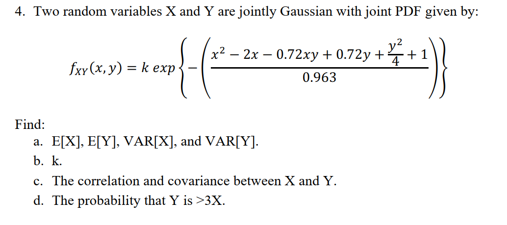 Solved Two random variables X ﻿and Y ﻿are jointly Gaussian | Chegg.com