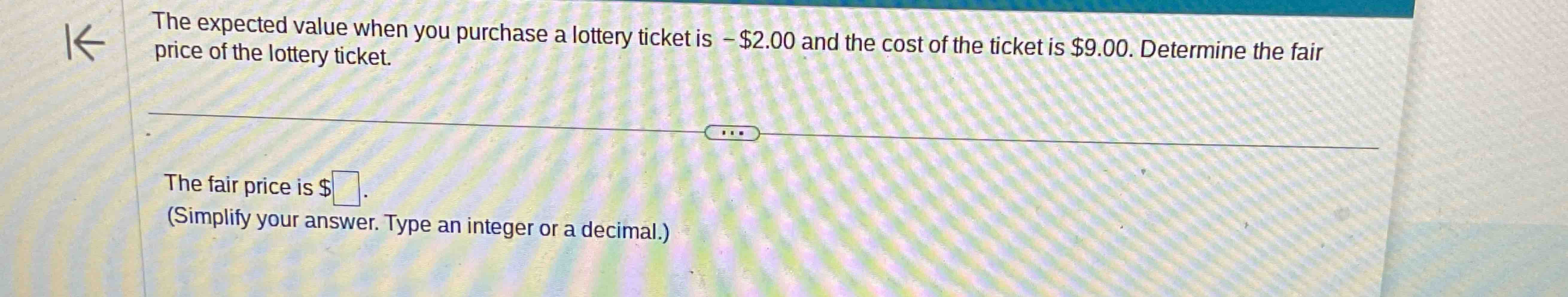 Solved The expected value when you purchase a lottery ticket | Chegg.com