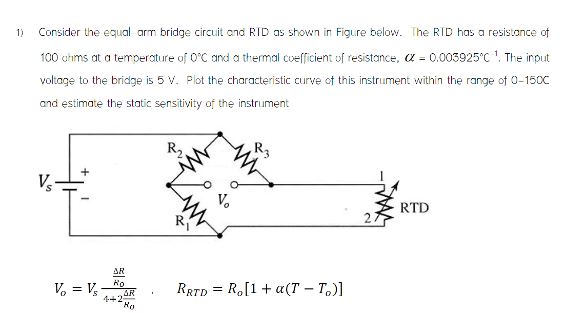 Solved Consider the equal-arm bridge circuit and RTD as | Chegg.com