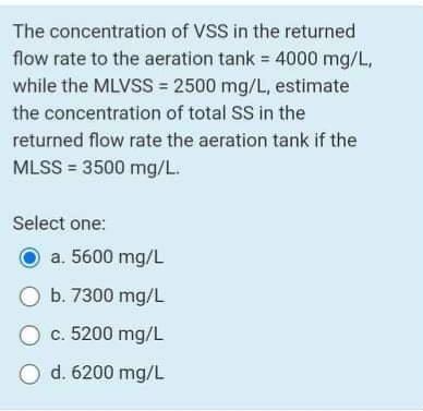 Solved The concentration of VSS in the returned flow rate to | Chegg.com
