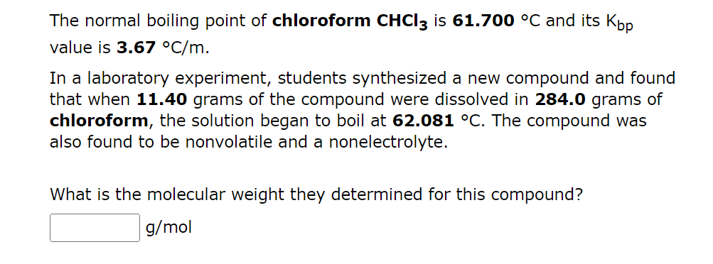 Solved The normal boiling point of chloroform CHCl3 is | Chegg.com