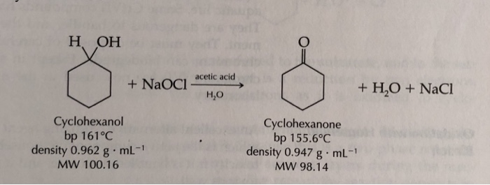 Solved H OH + NaOcL acetic acid + HO+ NaCl Cyclohexanol bp | Chegg.com