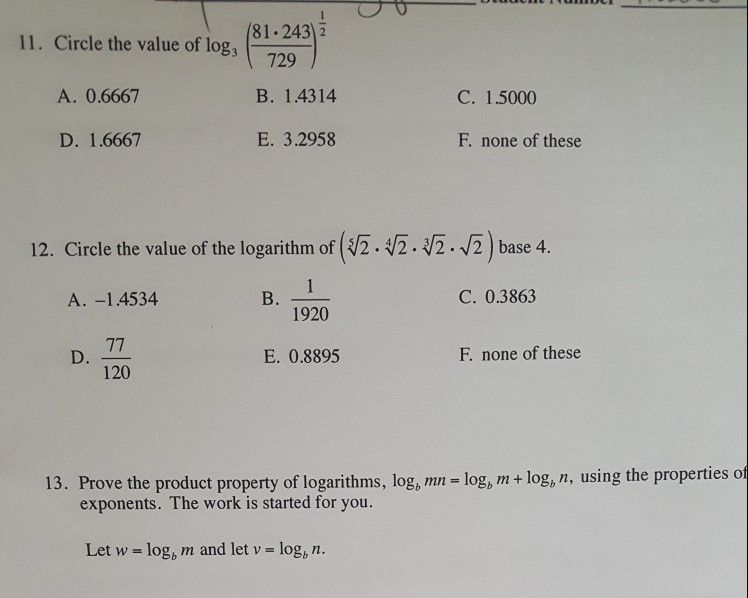 Solved 81.243 2 11. Circle the value of log,729 A. 0.6667 B. | Chegg.com