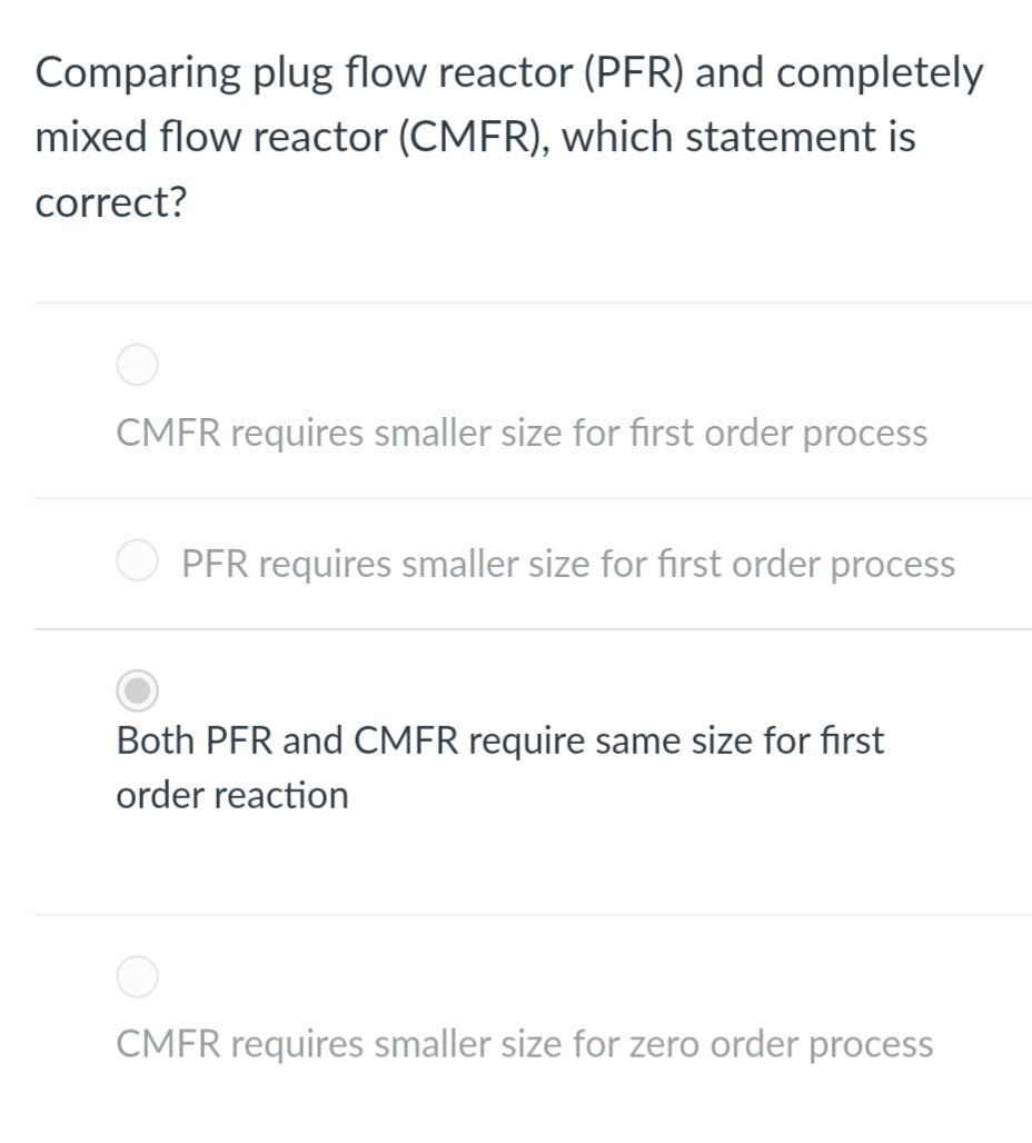 Solved Comparing plug flow reactor (PFR) and completely | Chegg.com