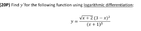 Solved 20P) Find y'for the following function using | Chegg.com