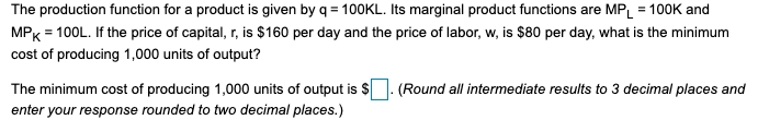 Solved The production function for a product is given by | Chegg.com