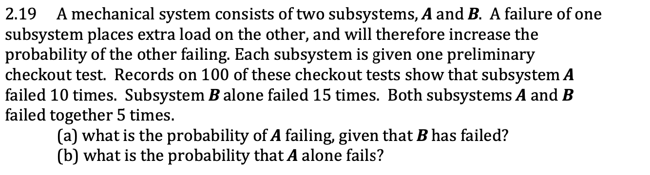 Solved 2.19 A mechanical system consists of two subsystems, | Chegg.com