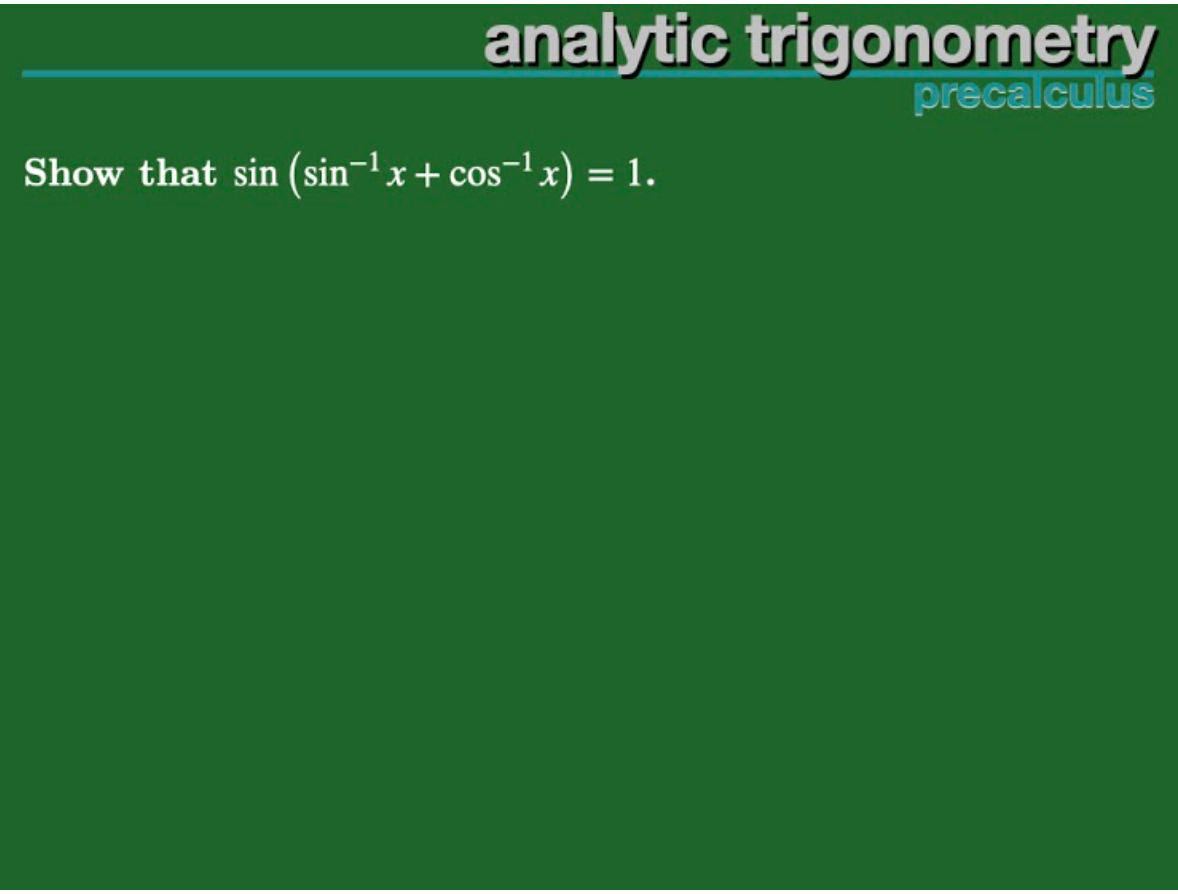 Solved analytic trigonometry precalculus Show that sin | Chegg.com