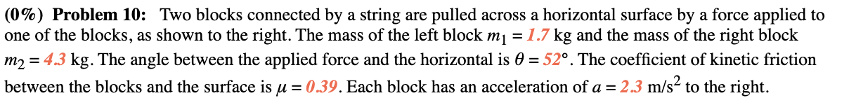 Solved (0\%) Problem 10: Two blocks connected by a string | Chegg.com