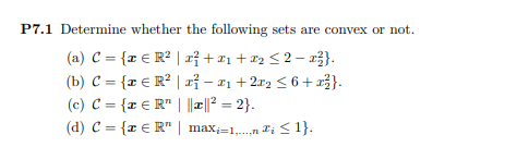 Solved P7.1 Determine whether the following sets are convex | Chegg.com