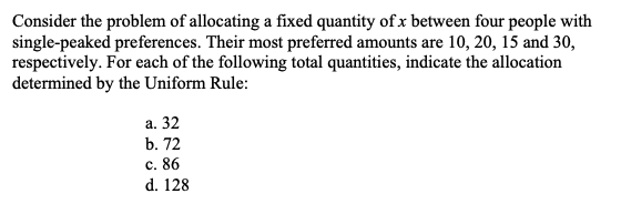 Solved Consider the problem of allocating a fixed quantity | Chegg.com